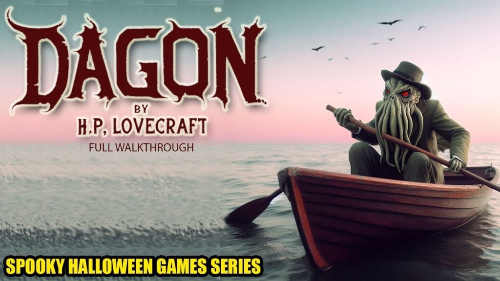 Dagon By H.P Lovecraft | Full Walkthrough With (sassy) Commentary ...